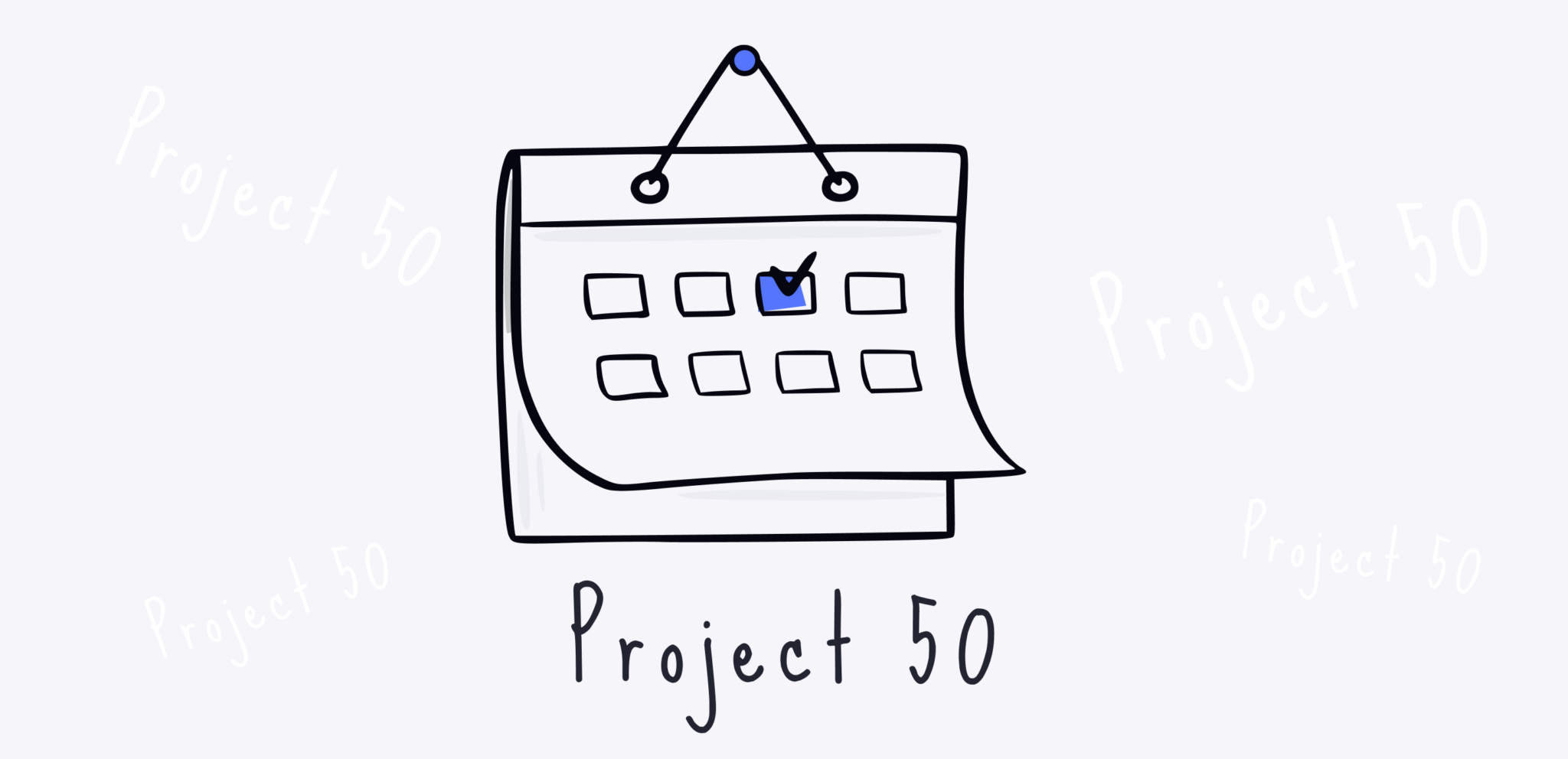 The Project 50 Challenge • xTiles Blog