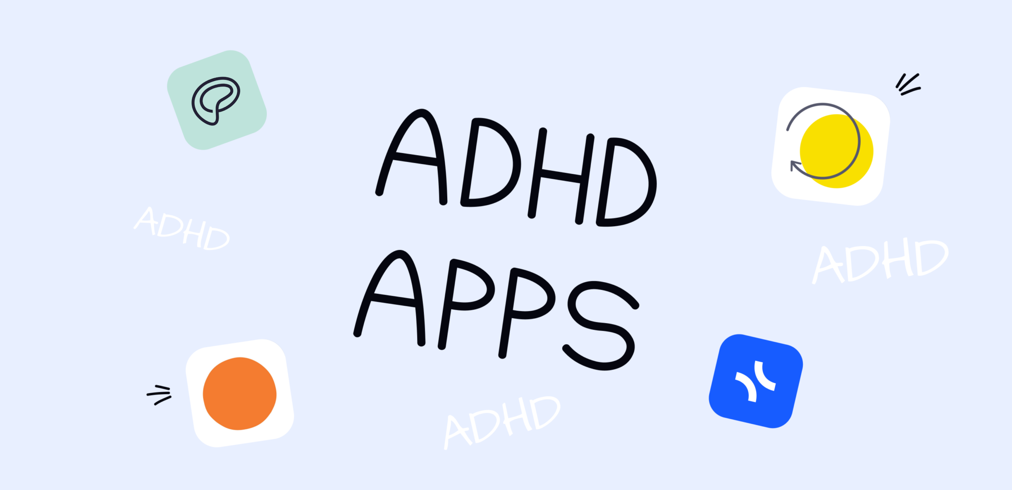 7 Best ADHD Planner Apps in 2024: Manage Your Life Better